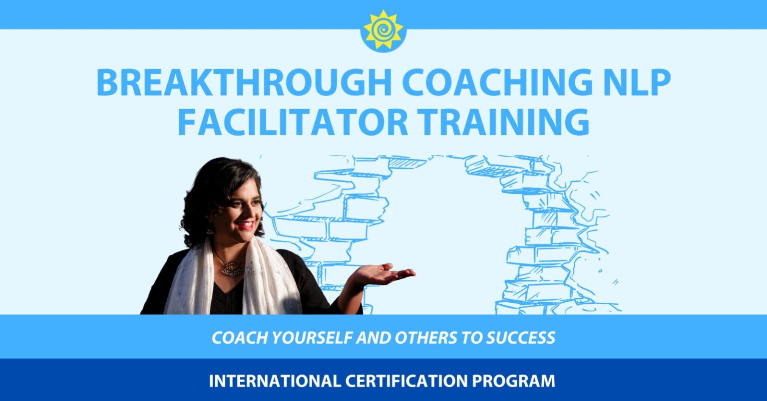 Congratulations You are in! Breakthrough Coaching with NLP Facilitator