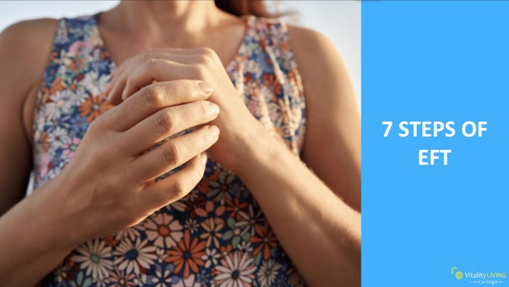 7 Steps Of EFT | Vitality Living